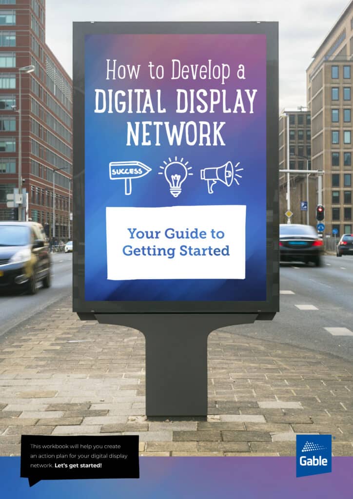 How to Develop a Digital Display Network - Gable